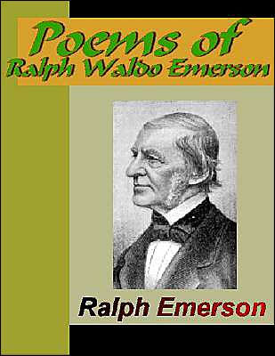 Poems Of Ralph Waldo Emerson by Ralph Waldo Emerson, Paperback | Barnes ...