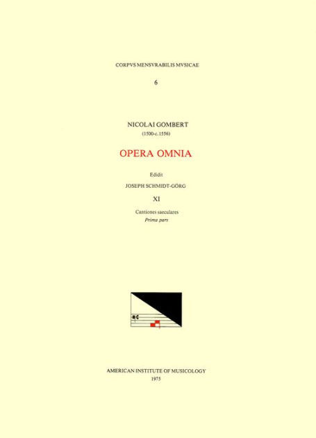 CMM 6 NICOLAS GOMBERT (ca. 1500-ca. 1556), Opera Omnia, edited by ...