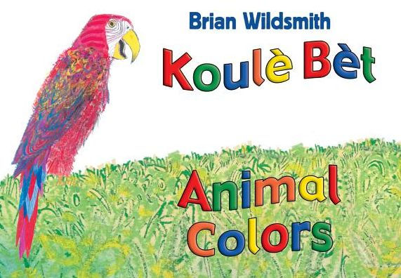 Animal Colors by Brian Wildsmith, Board Book | Barnes & Noble®