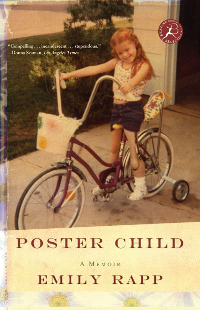 Poster Child: A Memoir by Emily Rapp, Paperback | Barnes & Noble®