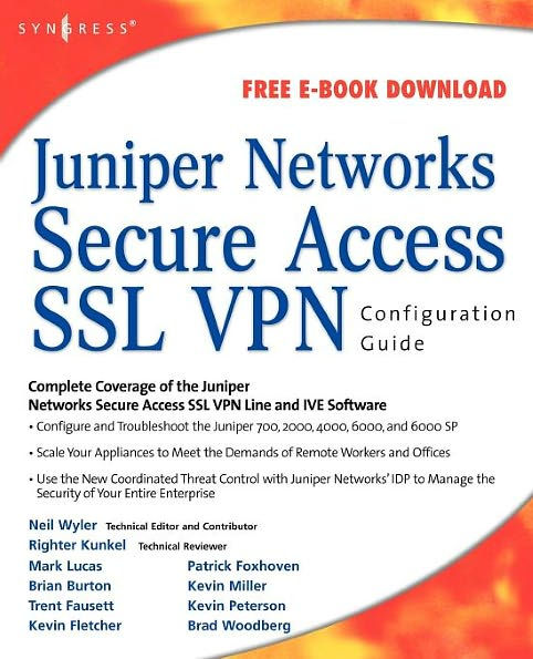 Juniper(r) Networks Secure Access SSL VPN Configuration Guide by Rob ...
