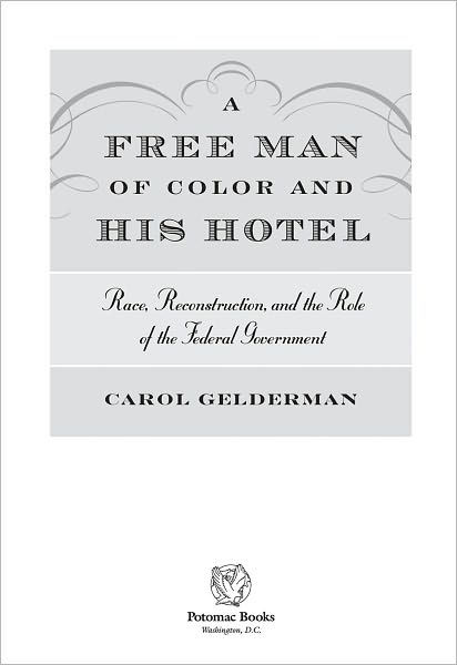A Free Man of Color and His Hotel: Race, Reconstruction, and the Role ...