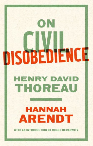 On Civil Disobedience by Hannah Arendt, Henry David Thoreau, Paperback ...