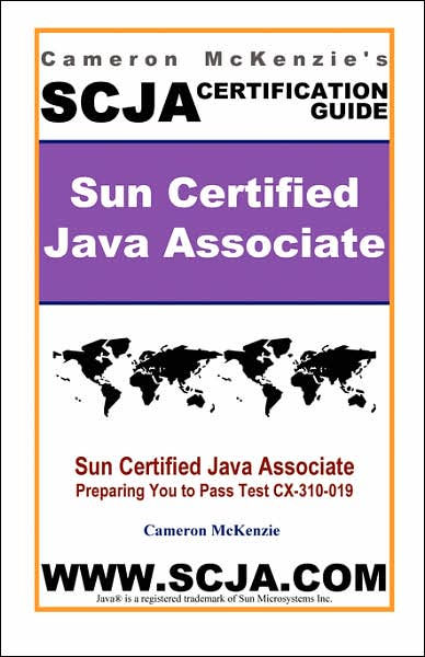 Cameron Mckenzie's SCJA Sun Certified Java Associate: Certification ...