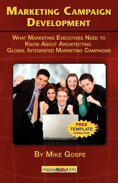 Marketing Campaign Development: What Marketing Executives Need to Know ...