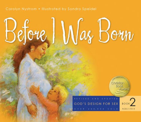 Before I Was Born by Carolyn Nystrom, Sandra Speidel, Paperback ...