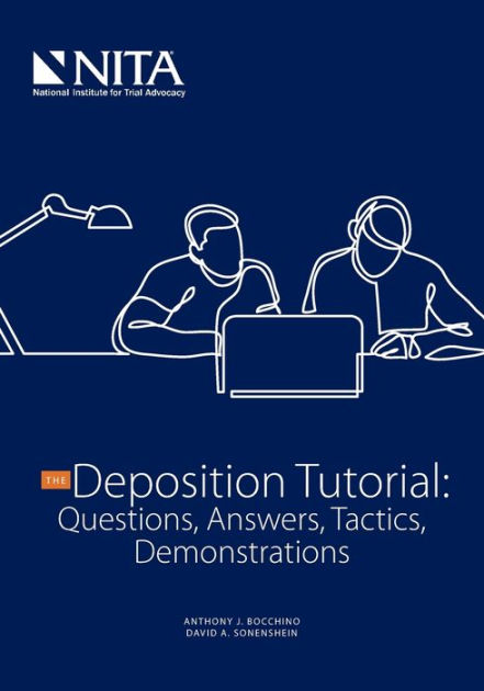 Deposition Tutorial / Edition 1 by Anthony J. Bocchino, David A ...