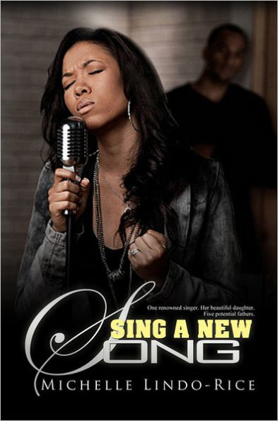 Sing a New Song by Michelle Lindo-Rice, Paperback | Barnes & Noble®