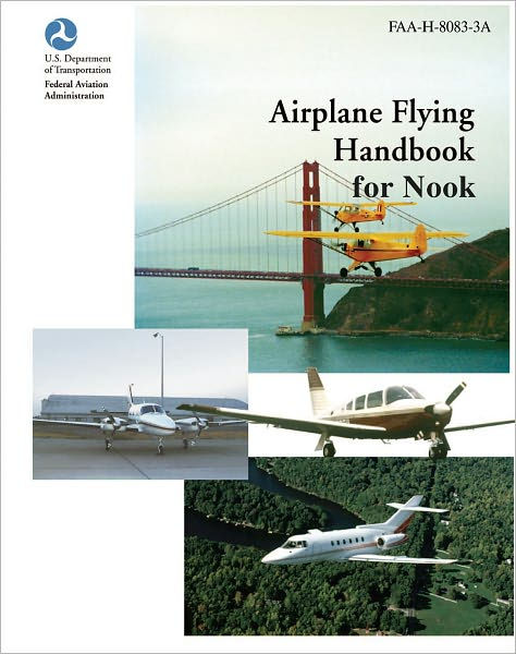 Airplane Flying Handbook on Nook by FAA | eBook | Barnes & Noble®