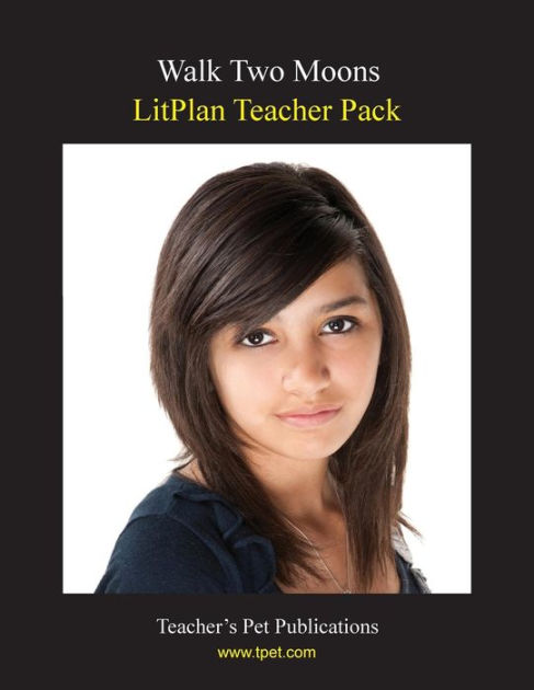 Litplan Teacher Pack: Walk Two Moons by Deborah LeMieux, Paperback ...