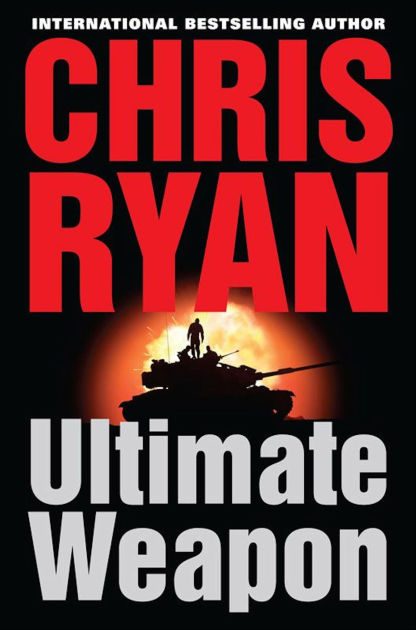 Ultimate Weapon by Chris Ryan | eBook | Barnes & Noble®