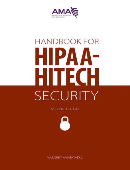 Handbook for HIPAA-HITECH Security, second edition by Margaret Amatayakul | eBook | Barnes & Noble®