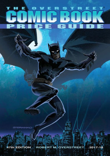 Overstreet Comic Book Price Guide Volume 47 by Robert M. Overstreet ...