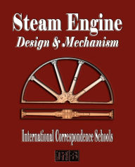 Steam Engine Design and Mechanism by International Correspondence ...