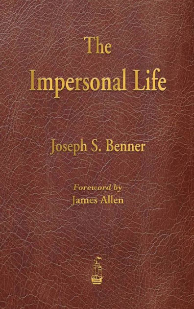 Impersonal Life by Joseph Benner, Paperback | Barnes & Noble®