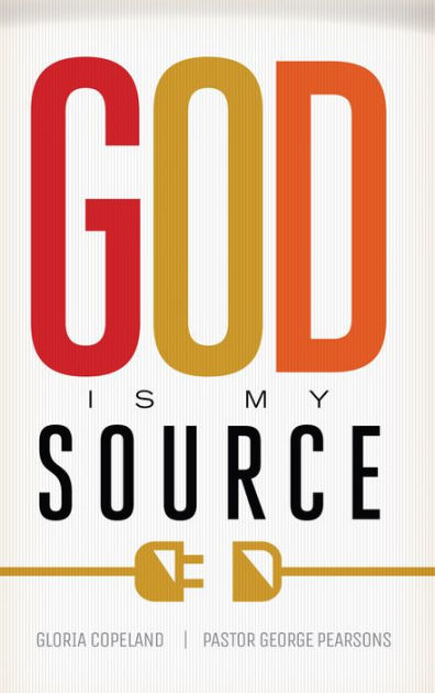 God is My Source by Kenneth Copeland, Paperback | Barnes & Noble®
