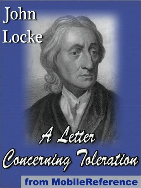 A Letter Concerning Toleration by John Locke | eBook | Barnes & Noble®