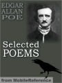 Selected Poems: (45+ poems) Incl: The Raven, Israfel, Tamerlane, The ...