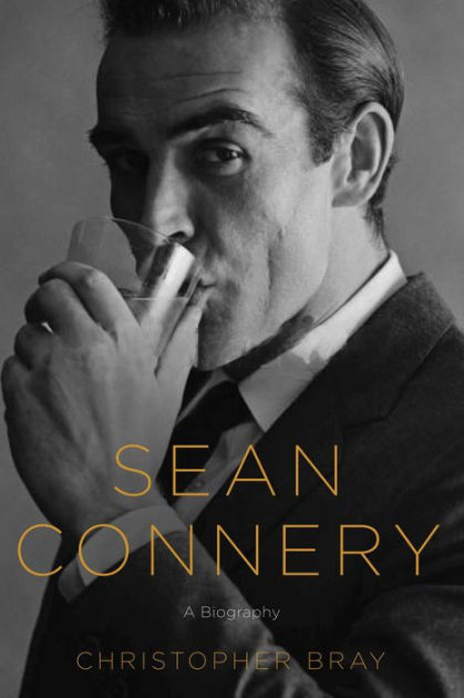 Sean Connery by Christopher Bray | eBook | Barnes & Noble®