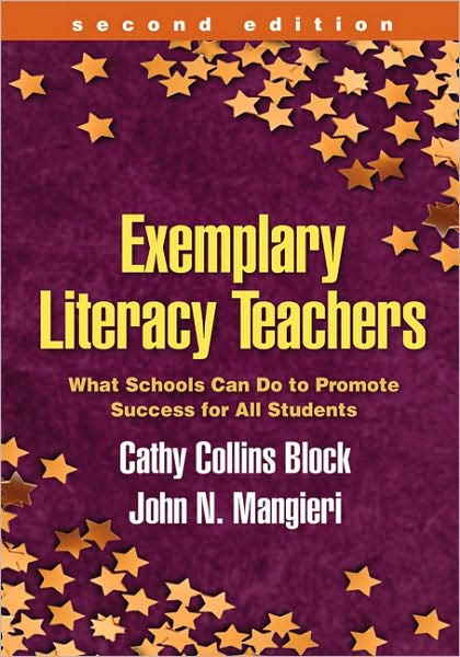 Exemplary Literacy Teachers, Second Edition: What Schools Can Do to ...