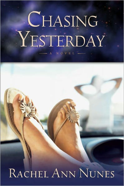 Chasing Yesterday by Rachael Ann Nunes | eBook | Barnes & Noble®
