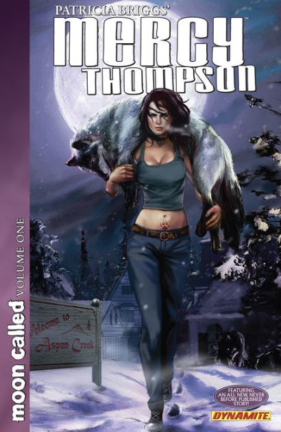 Moon Called, Volume 1: Mercy Thompson Graphic Novel by Patricia Briggs ...