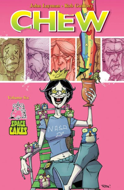 Chew Volume 6: Space Cakes by John Layman, Paperback | Barnes & Noble®