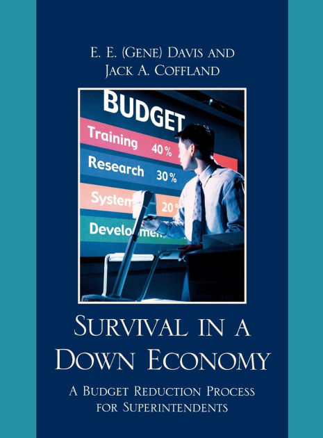 Survival in a Down Economy: A Budget Reduction Process for ...