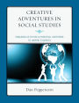 Creative Adventures in Social Studies: Engaging Activities & Essential ...