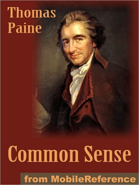 Common Sense by Thomas Paine | NOOK Book (eBook) | Barnes & Noble®