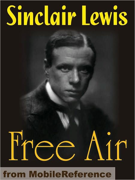 Free Air by Sinclair Lewis, Paperback | Barnes & Noble®