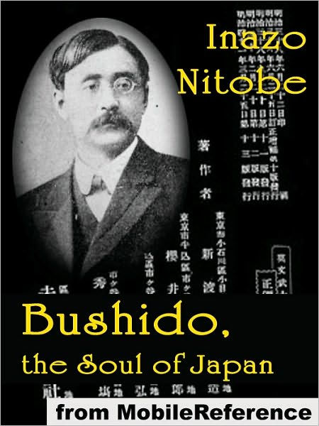 Bushido, the Soul of Japan by Inazo Nitobe, Paperback | Barnes & Noble®