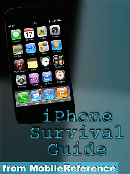 iPhone Survival Guide: Concise Step-by-Step User Guide for iPhone 3G ...