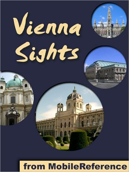 Vienna Sights: a travel guide to the top 25 attractions in Vienna ...