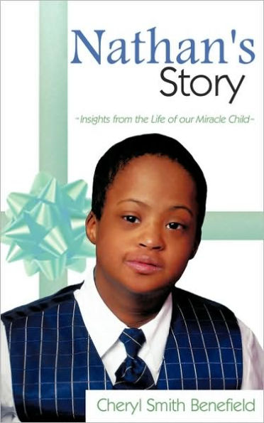 NATHAN's STORY by Cheryl Smith Benefield, Paperback | Barnes & Noble®