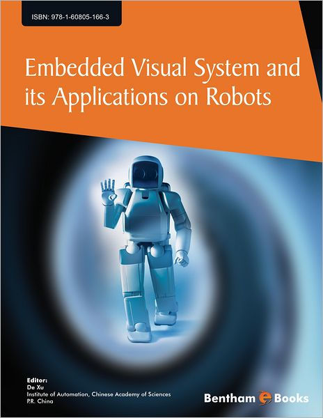 Embedded Visual System and its Applications on Robots by De Xu | eBook ...