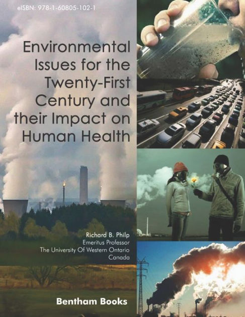 Environmental Issues for the Twenty-First Century and their Impact on ...