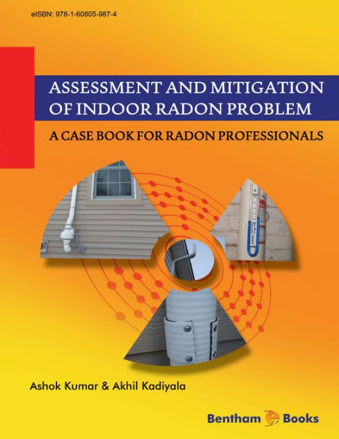 Assessment and Mitigation of Indoor Radon Problem: A Case Book for ...