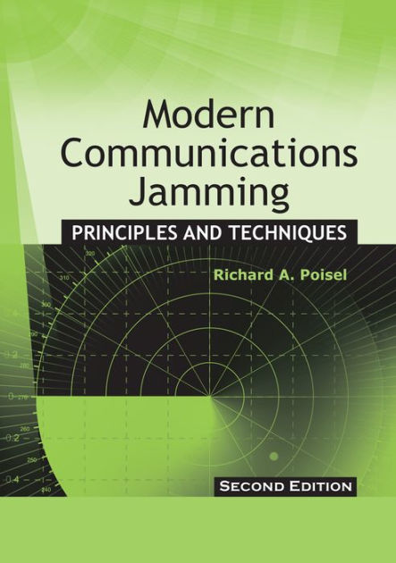 Modern Communications Jamming Principles and Techniques / Edition 2 by ...