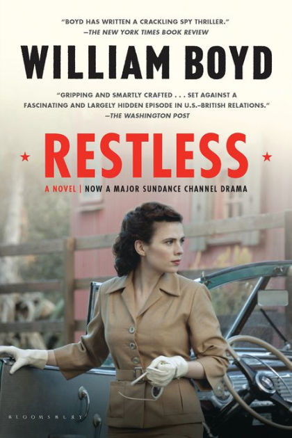 Restless: A Novel by William Boyd, Paperback | Barnes & Noble®