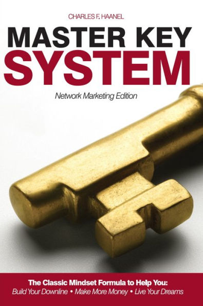 Master Key System - Network Marketing Edition by Charles Haanel | NOOK ...