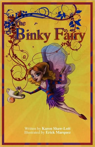 The Binky Fairy by Karen Shaw-Lott, Erick Marquez, Paperback | Barnes ...