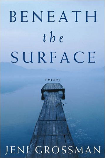 Beneath the Surface by Jeni Grossman | eBook | Barnes & Noble®