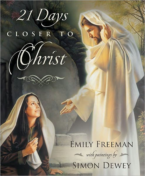 21 Days Closer to Christ by Emily Freeman | eBook | Barnes & Noble®