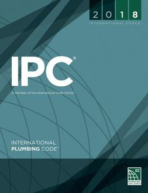 2018 International Plumbing Code / Edition 1 by International Code ...