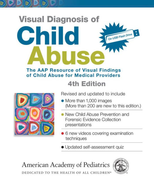 Visual Diagnosis of Child Abuse: The AAP Resource of Visual Findings of ...