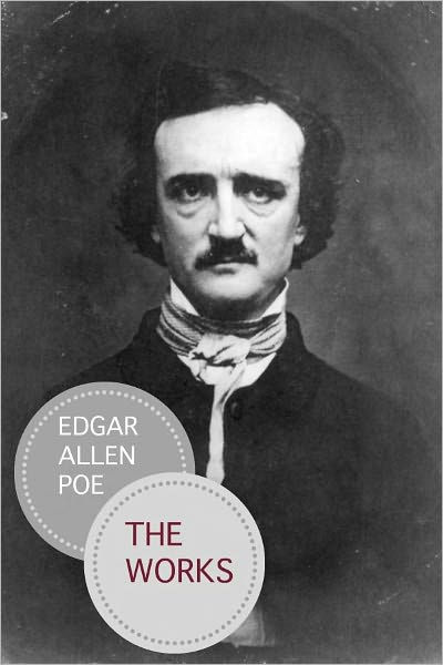 The Complete Works Of Edgar Allan Poe: Poems by Edgar Allan Poe ...