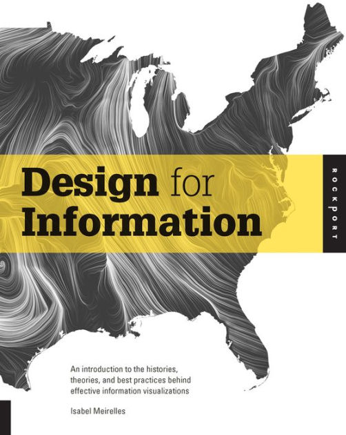Design for Information: An Introduction to the Histories, Theories, and ...