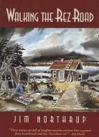 Walking the Rez Road by Jim Northrup | eBook | Barnes & Noble®