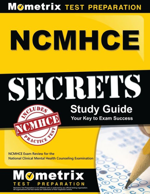 NCMHCE Secrets Study Guide by NCMHCE Exam Secrets Test Prep Staff ...